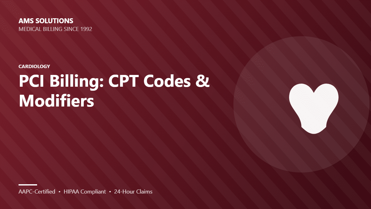 PCI Billing 2026: CPT Codes, Vessel Modifiers & Denial Tips